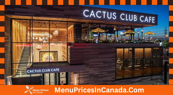 Cactus Club Cafe Menu Prices In Canada 2026 Update